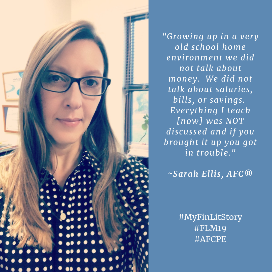 #MyFinLitStory: Sarah Ellis, AFC® - AFCPE
