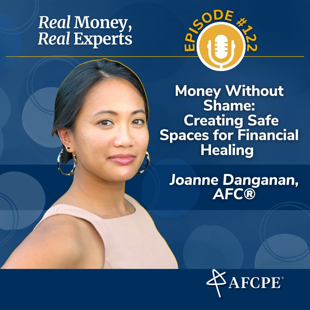 Real Money, Real Experts: Money Without Shame: Creating Safe Spaces for Financial Healing with ...