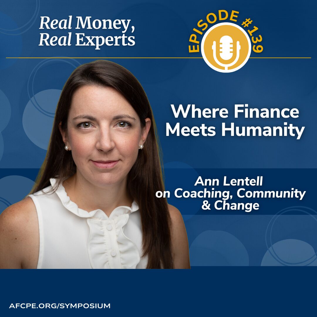 Real Money, Real Experts: Where Finance Meets Humanity: Ann Lentell on ...